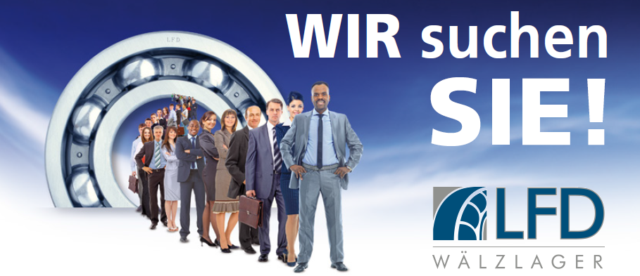 LFD Wälzlager Gruppe sucht Mitarbeiter - KONAKTIVA